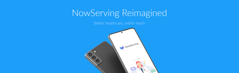 The NowServing App - Reimagined